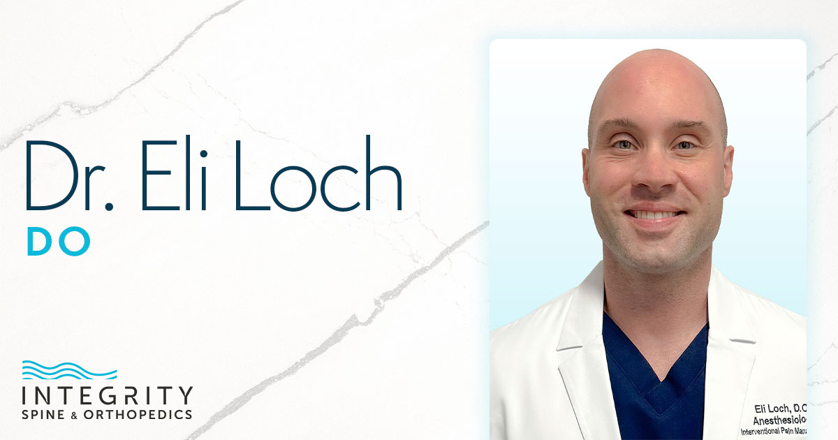 Dr. Eli Loch, DO | Integrity Spine & Orthopedics